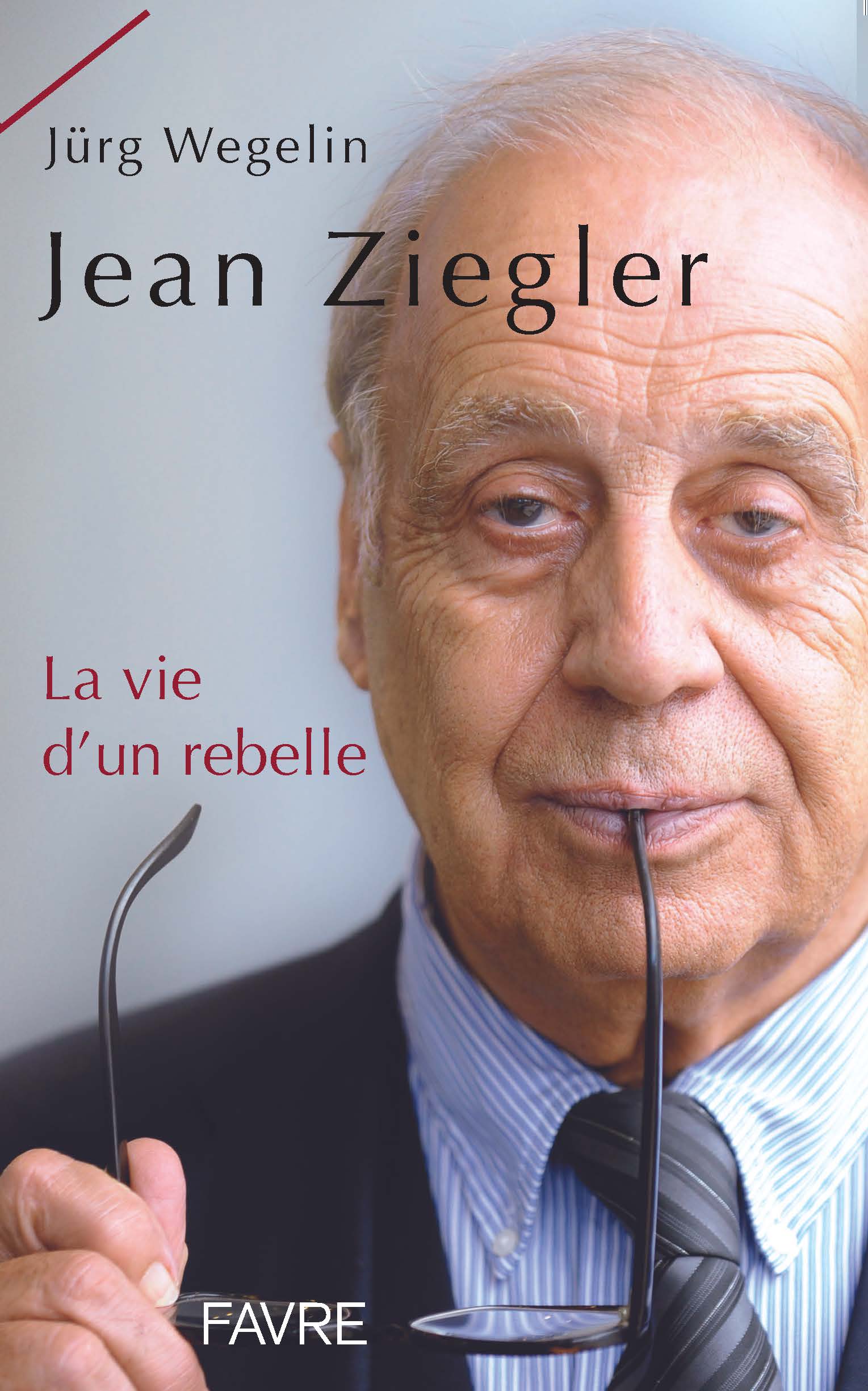 Jean Ziegler - Éditions Favre