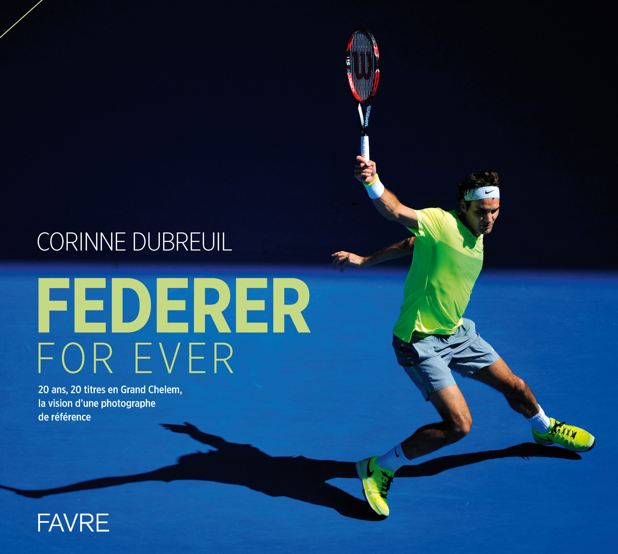 Federer for ever - Éditions Favre