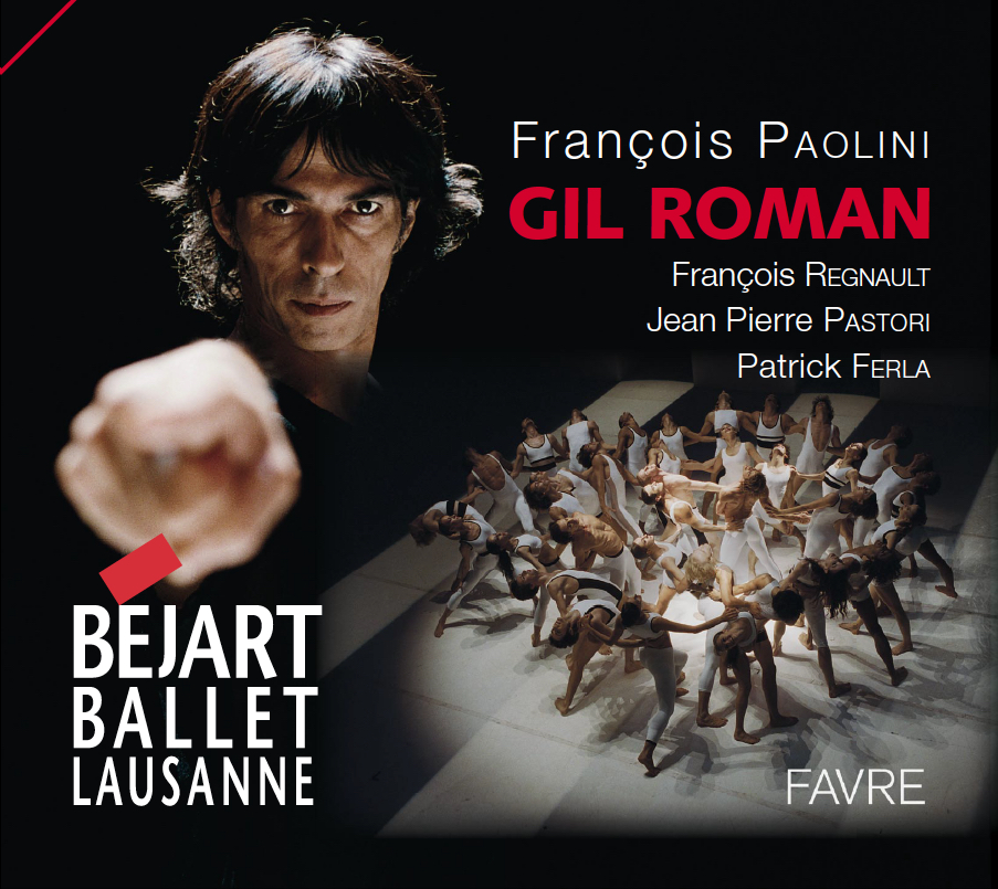 Gil Roman (Béjart Ballet Lausanne) - Éditions Favre